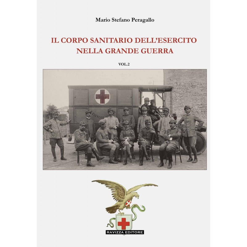 Il Corpo Sanitario dell'Esercito nella Grande Guerra